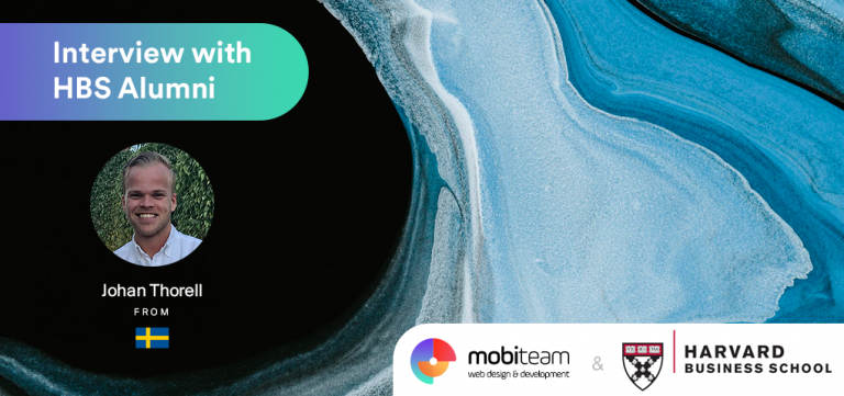 Top Interviews: Johan Thorell - Harvard Business School Alumni - Mobiteam